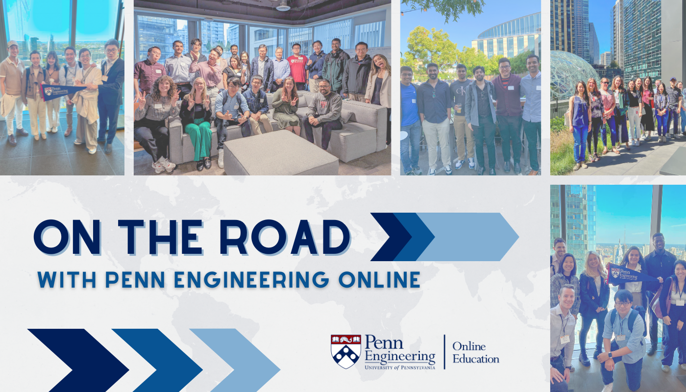 On the Road with Penn Engineering Online | Penn Engineering Online